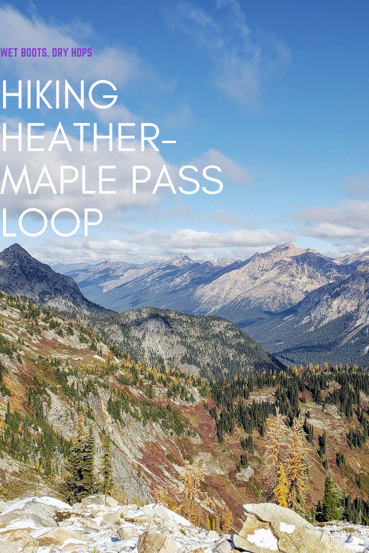 Larch Madness at Heather-Maple Pass - wet boots, dry hops
